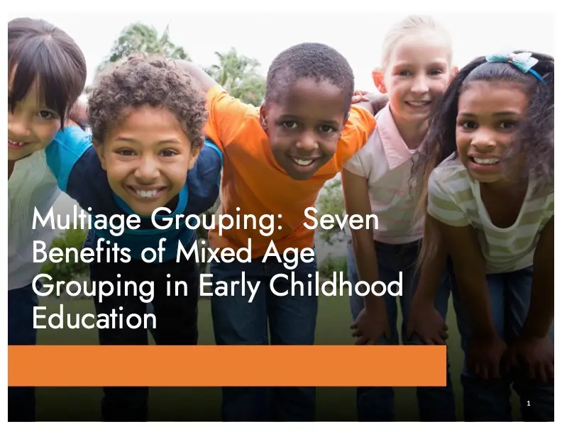 Multi-Age-Groupings: Seven Benefits of Mixed Aged Grouping in Early ...